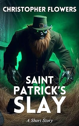 St. Patrick’s Slay (Short Story Review) – Seven Story Publishing